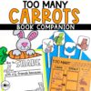 Too Many Carrots - Reading Comprehension Activities